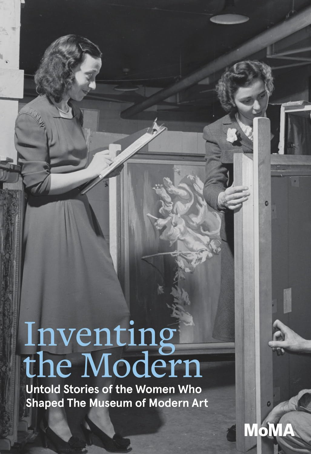 Inventing the Modern: Untold Stories of the Women Who Shaped The Museu ...