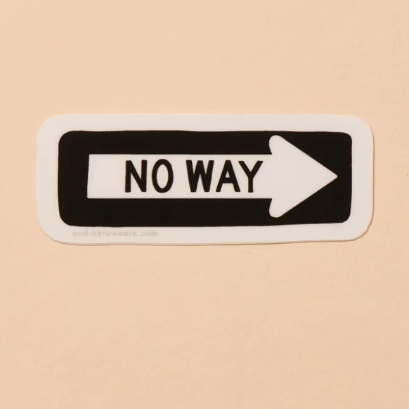 Sticker | No Way – NMWA Shop